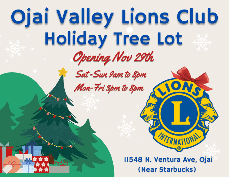 2025 Ojai Lions Christmas Tree Lot Opens Saturday, Nov. 29th @ 9am ...
